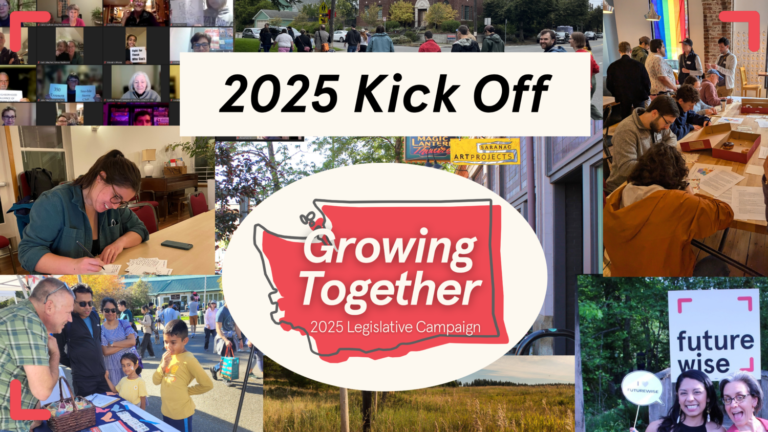Futurewise 2025 Legislative Campaign Kick Off Recap! - Futurewise